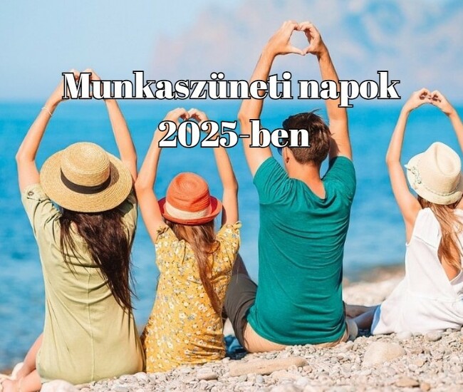 Munkaszüneti napok és a hosszú hétvégék 2025-ben - alon.hu