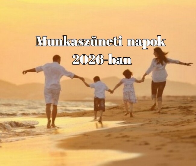 Így alakulnak a munkaszüneti napok és a hosszú hétvégék 2026-ban - alon.hu
