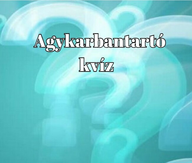 Agykarbantartó kvíz -100 emberből csak néhány tudja csak ezt a kvízt 70 %-ra teljesíteni - alon.hu